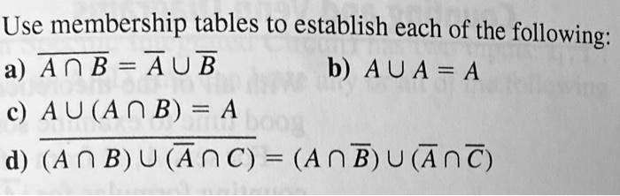 use membership tables to establish each of the following a anb aub b a ...