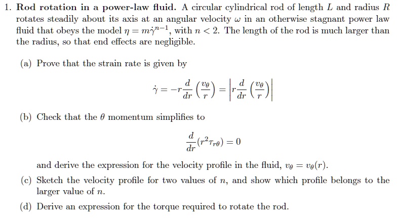 help please 1 rod rotation in a power law fluid a circular cylindrical ...