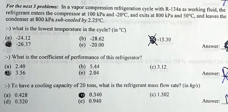 SOLVED: For the next 3 problems: In a vapor compression refrigeration ...