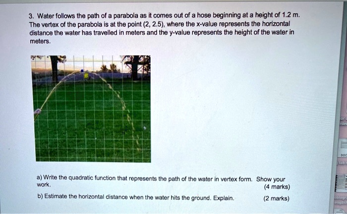 water follows the path of a parabola as comes out of hose beginning at ...