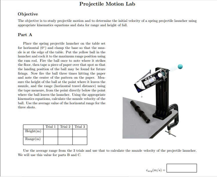 Projectile Motion Lab Objective The objective is to study projectile ...