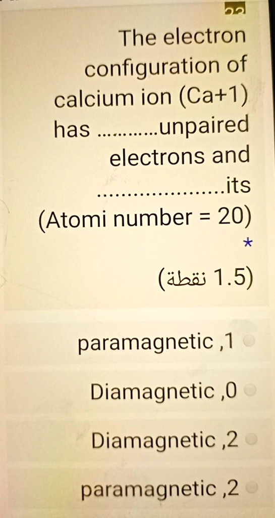SOLVED: The electron configuration of the calcium ion (Ca+1) has ...