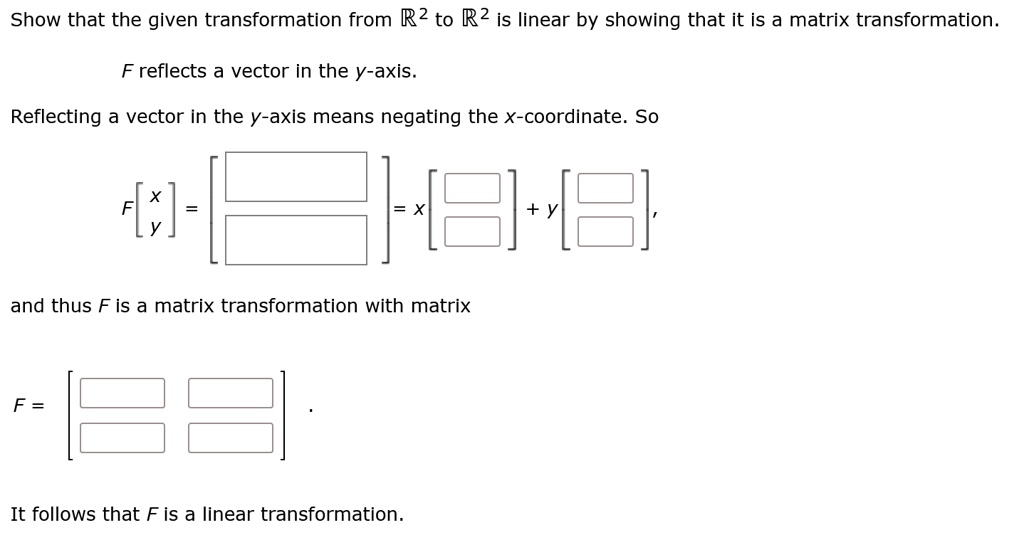 show that the given transformation from r2 to r2 is linear by showing ...