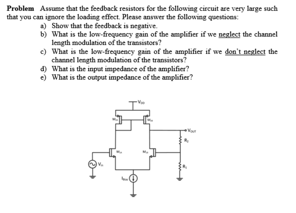 SOLVED: Microelectronic Circuit Design Problem Assume that the feedback resistors for the ...