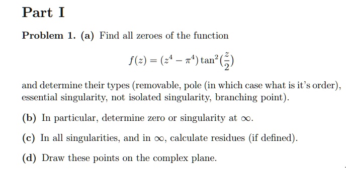 part i problem 1 a find all zeroes of the function f 24 tan and ...