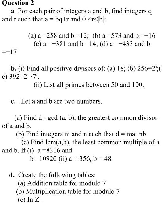 question 2 a for each pair of integers and b find integers q and r such ...