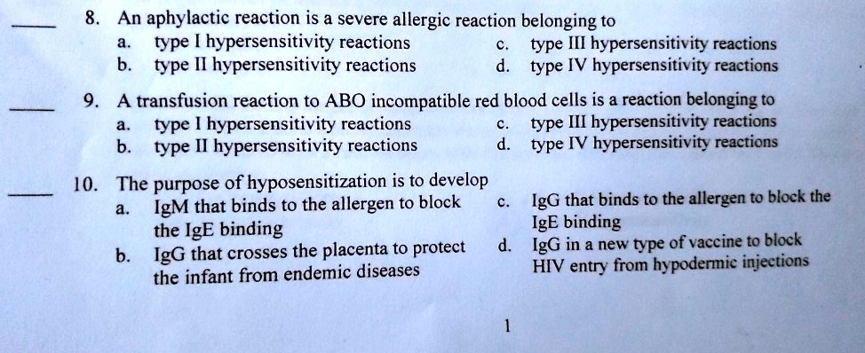 8. An aphylactic reaction is a severe allergic reaction belonging to a ...