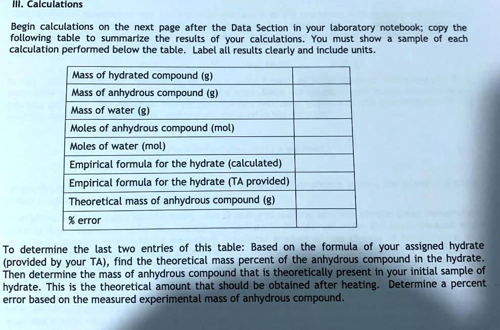 SOLVED: III. Calculations Begin calculations on the next page after the Data Section in your ...