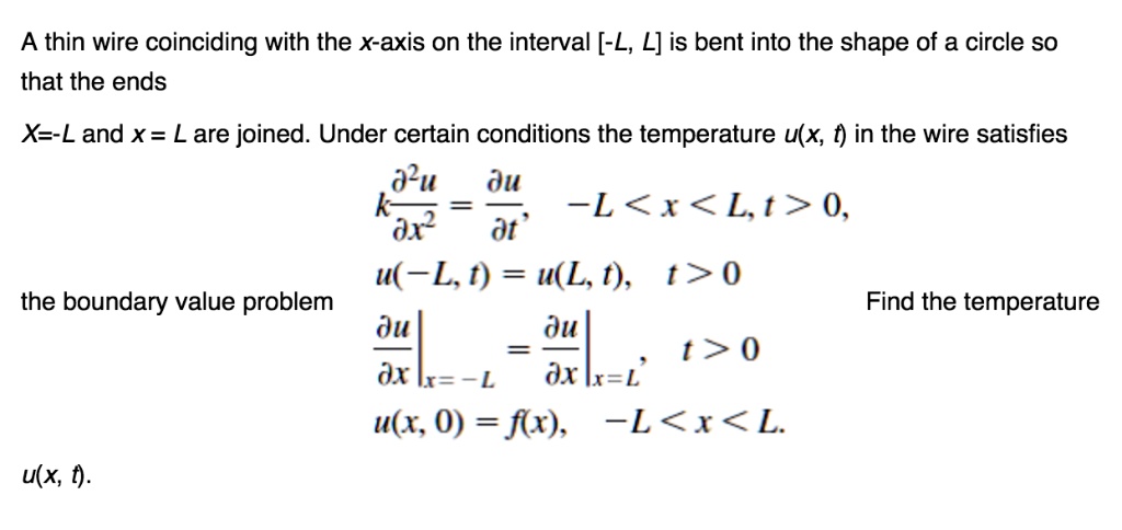 SOLVED: A thin wire coinciding with the x-axis on the interval [-L, L ...