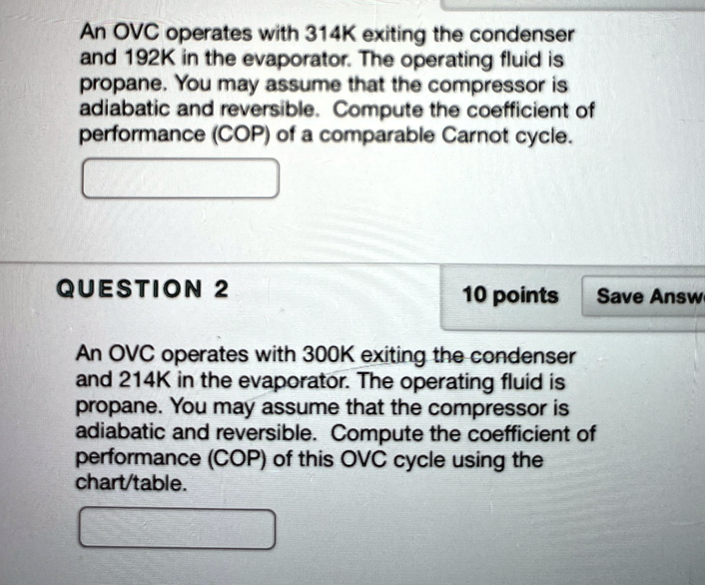 an ovc operates with 300k exiting the condenser and 214k in the ... an ovc operates with 300k exiting the condenser and 214k in the ...
