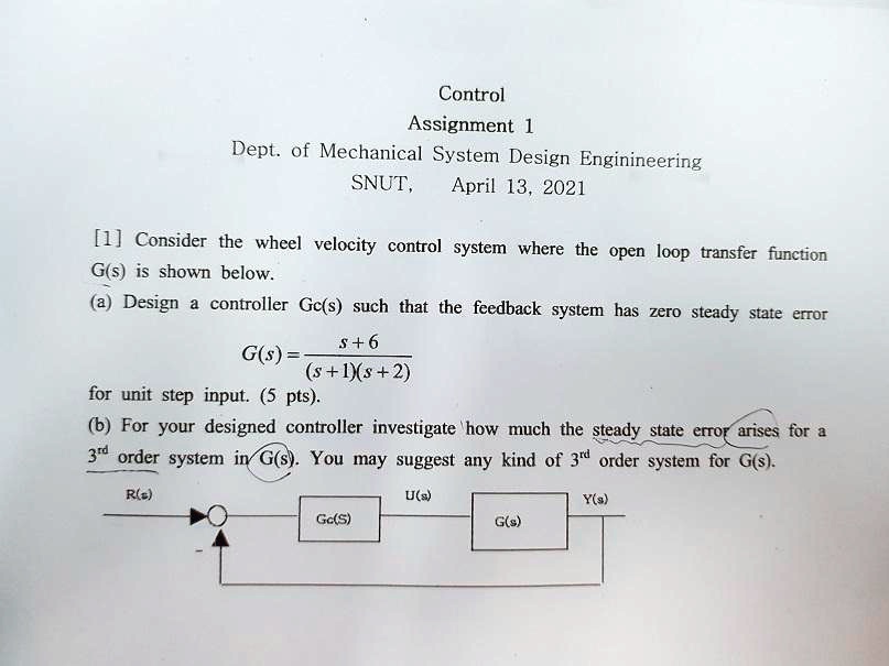 SOLVED: [1] Consider the wheel velocity control system where the open loop transfer function G(s ...