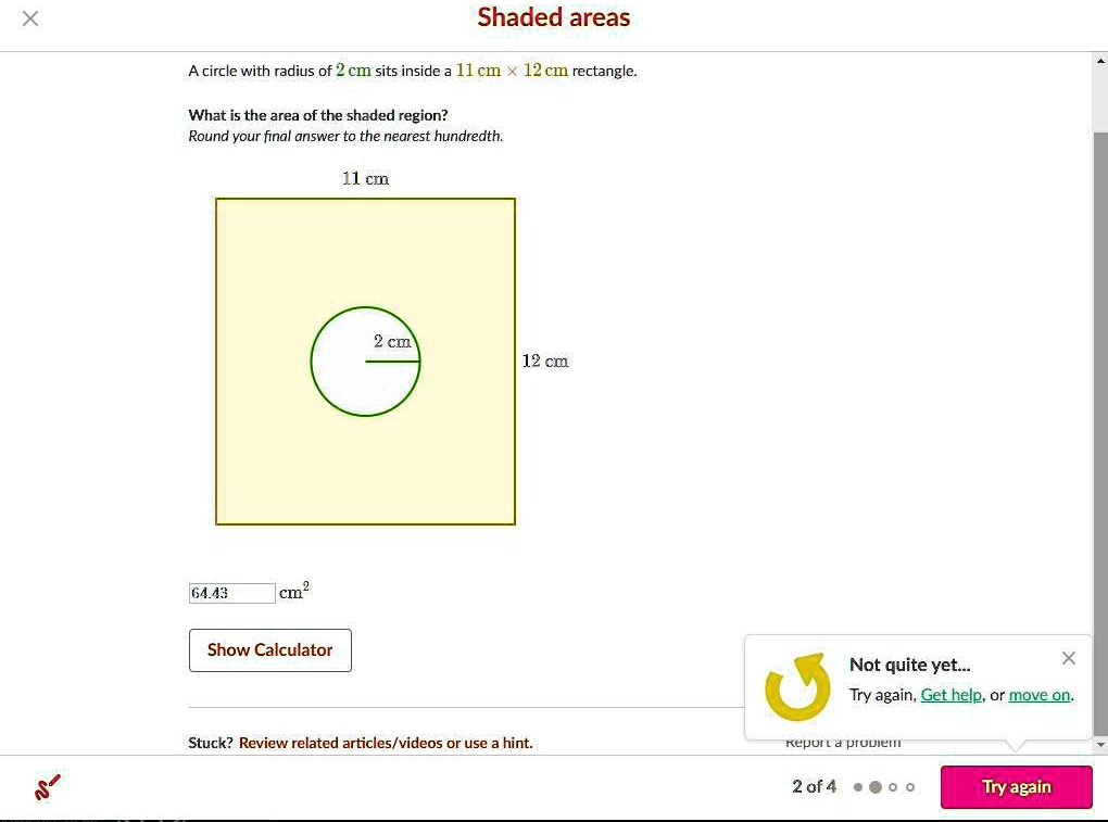 Shaded areas A circle with radius of 2 cm sits inside a 11 cm ×12 cm ...