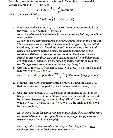 SOLVED: consider model for the current in a Series RLC circuit with sinusoidal voltage source E ...