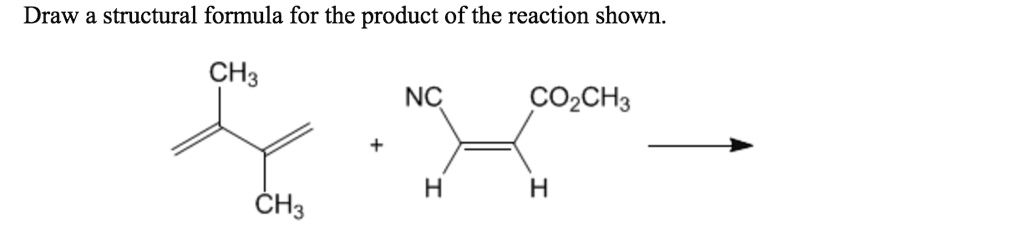 Draw a structural formula for the product of the reaction shown. CH3 NC ...