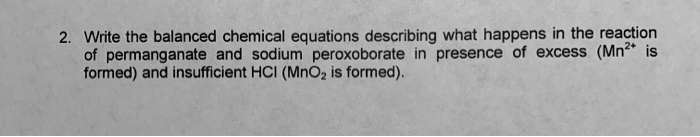 SOLVED: Write the balanced chemical equations describing what happens in the reaction between ...