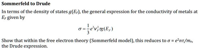 Sommerfeld to Drude In terms of the density of states g(EF), the ...