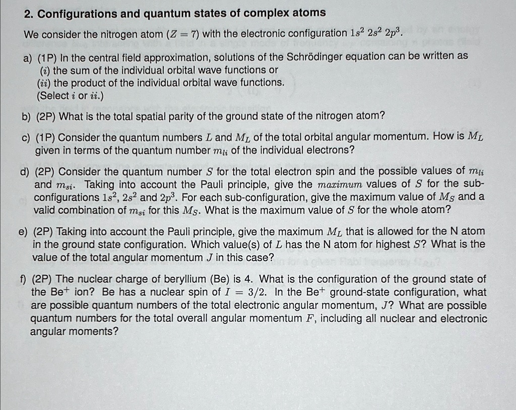 [GET ANSWER] configurations and quantum states of complex atoms we ...