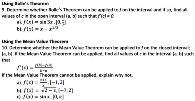 SOLVED: Using Rolle' Theorem Determine whether Rolle' Theorem can be applied to f on the ...