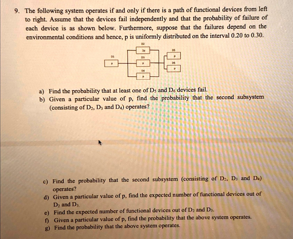 SOLVED: The following system operates if and only if there is a path of ...