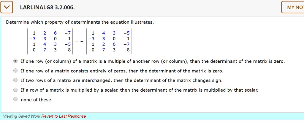 Solved Larlinalg8 3 2 006 My No Determine Which Property Of Determinants The Equation