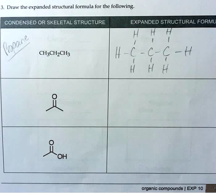 SOLVED: Draw the expanded structural formula for the last two structures. Thank you. 3. Draw the ...