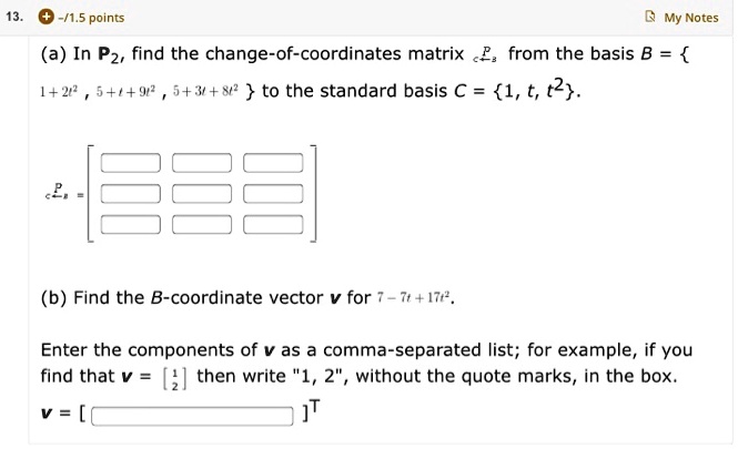 SOLVED:-/1,5 points My Notes (a) In Pz, find the change-of-coordinates ...