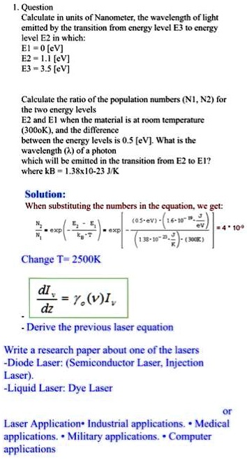 SOLVED: Question: Calculate, in units of nanometers, the wavelength of ...