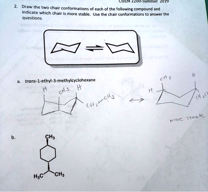SOLVED: CHEM 220 - Summer 2019 Draw the two chair conformations of each of the following ...