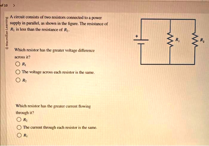 SOLVED: A circuit consists of two resistors connected to a power supply in parallel, as shown in ...