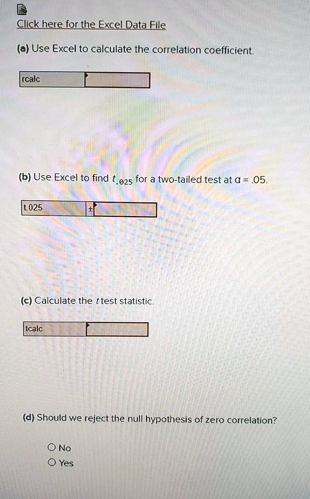 Solved Click Here For The Excel Data File A Use Excel To Calculate The Correlation 0302