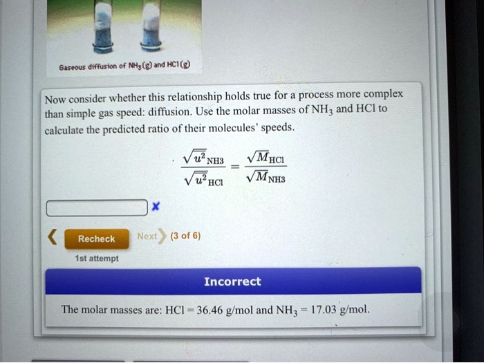 SOLVED: Gaseous diffusion of N2 and HCl Now consider whether this ...