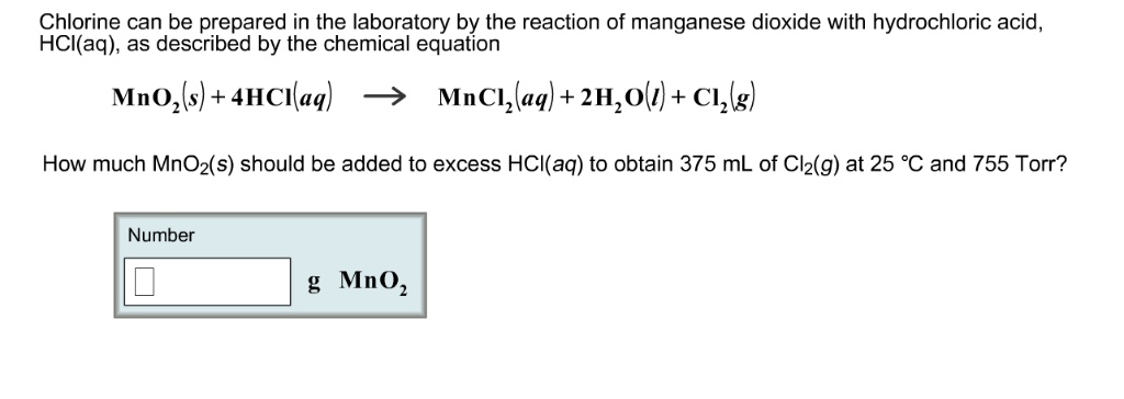 Chlorine can be prepared in the laboratory by the reaction of manganese ...