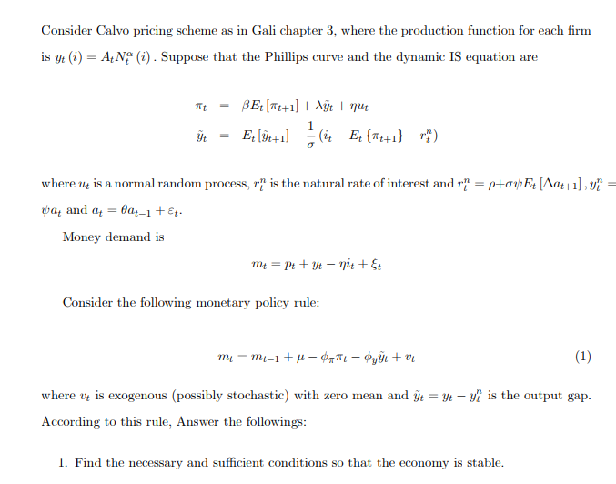 Consider Calvo pricing scheme as in Gali chapter 3, where the ...
