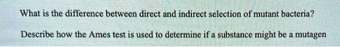 what is the difference between direct and indirect selection of mutant ...