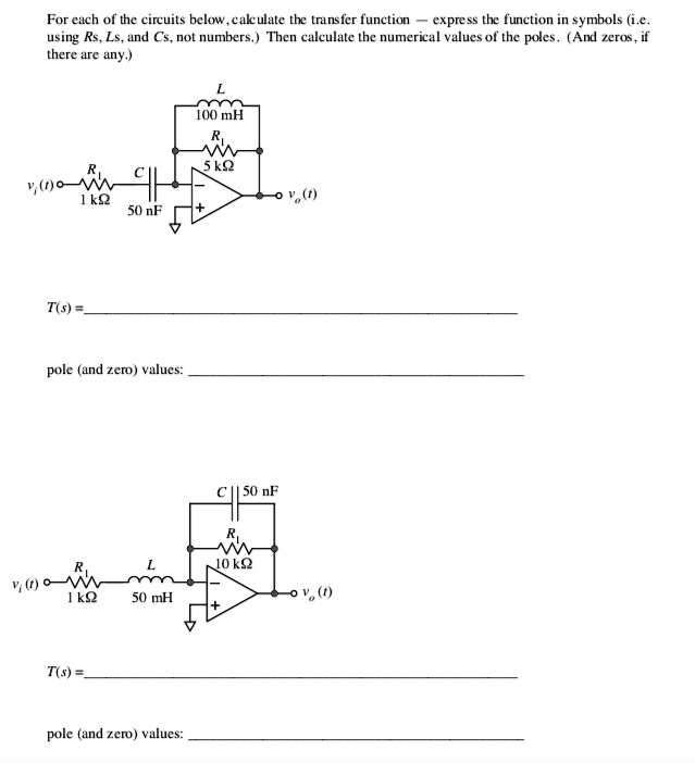 SOLVED: For each of the circuits below, calculate the transfer function - express the function ...