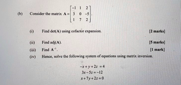 consider the matrix find deta using cofactor expansion 2 marks find ...