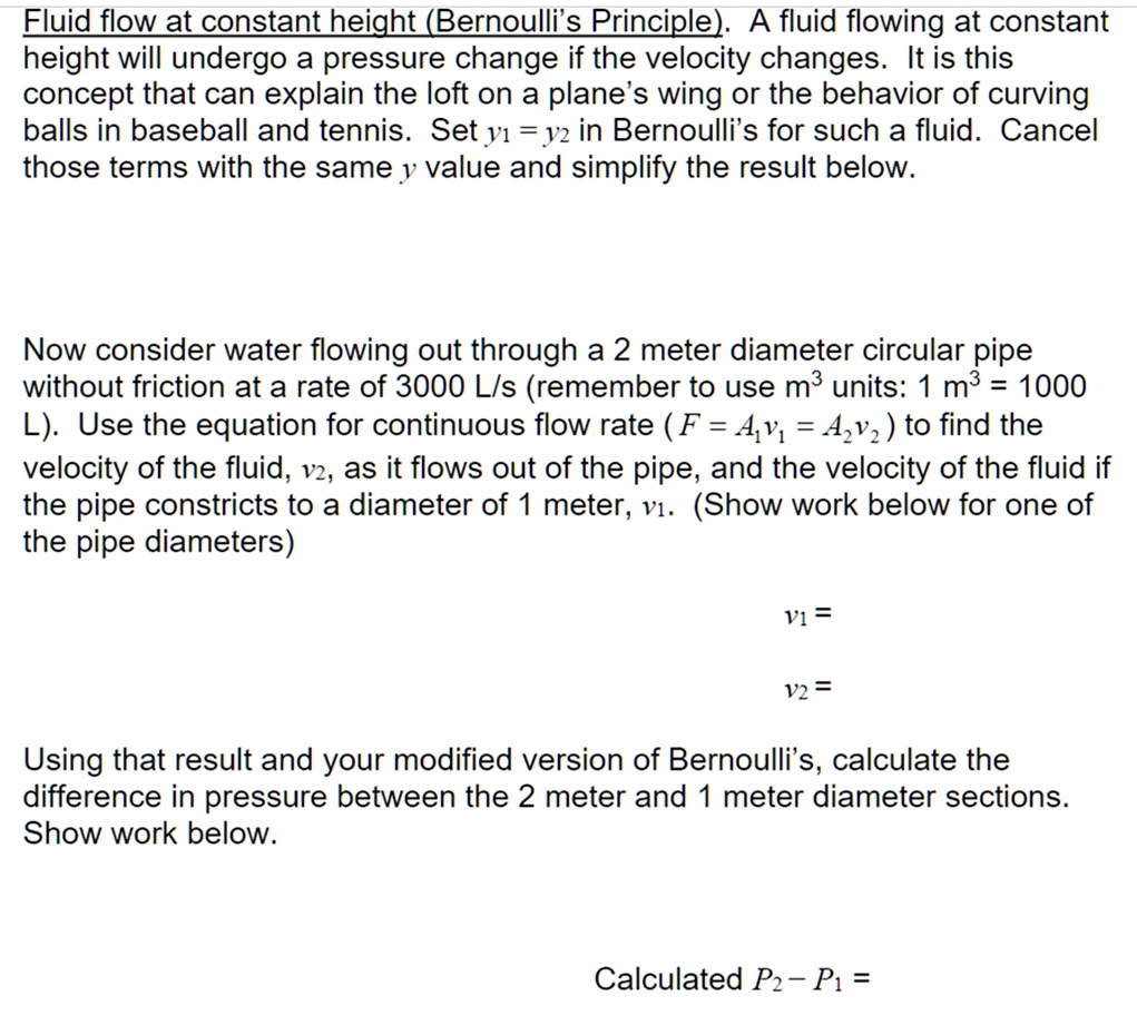 SOLVED: Fluid flow at constant height (Bernoulli's Principle): A fluid ...