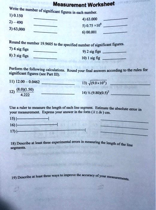 SOLVED:Measurement Worksheet Write the number of significant figures in ...