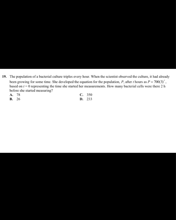the population of a bacterial culture triples every hour when the ...