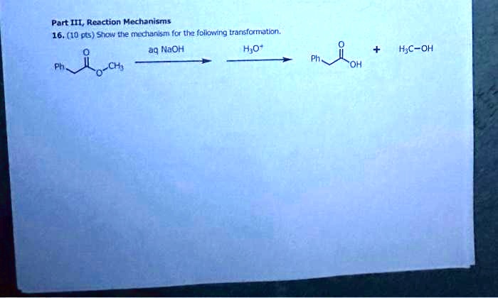 SOLVED: Text: Part II1, Reaction Mechanisms 16.10 pts Show the ...