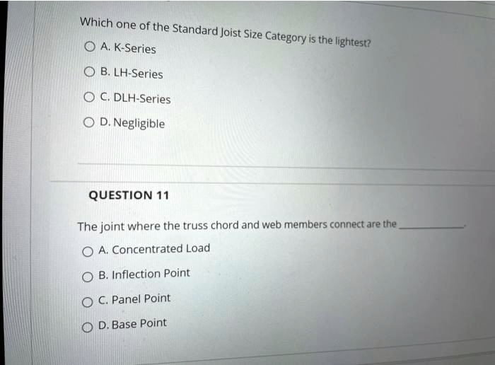 SOLVED: Which one of the Standard Joist Size Category is the lightest ...