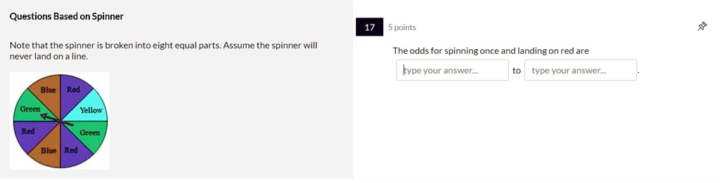 SOLVED:Questions Based on Spinner 5 points Note that the spinner is ...