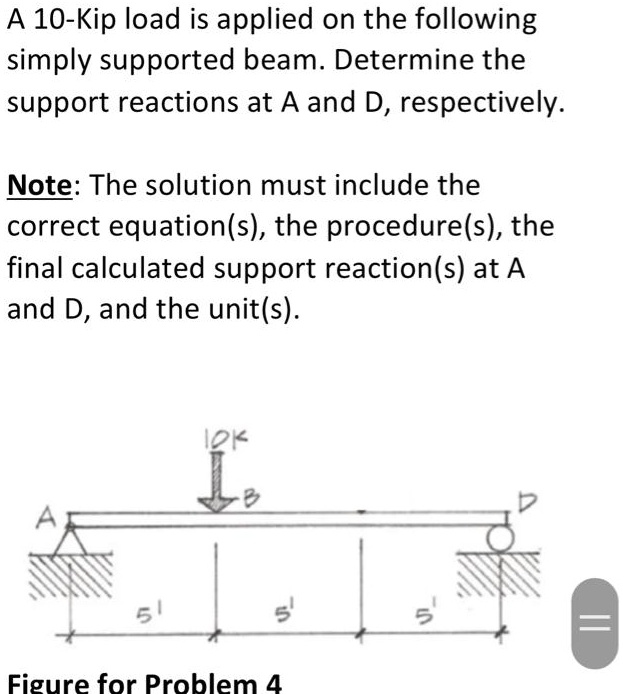 SOLVED: A 10-kip load is applied to the following simply supported beam ...