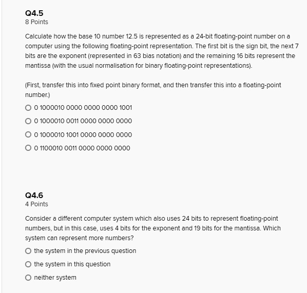 Solved Q4 5 8 Points Calculate How The Base 10 Number 12 5 Is Represented As A 24 Bit Floating