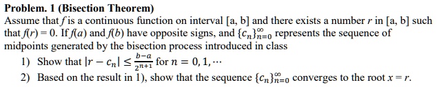 problem bisection theorem assume that f is continuous function on ...