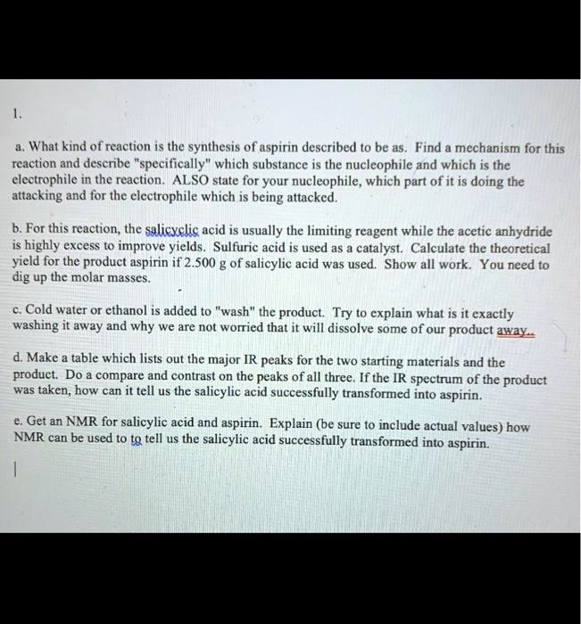 SOLVED: What kind of reaction is the synthesis of aspirin described t0 ...