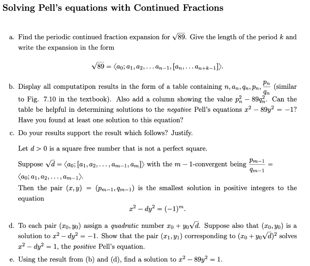 SOLVED: Text: Solving Pell's equations with Continued Fractions a. Find the periodic continued ...