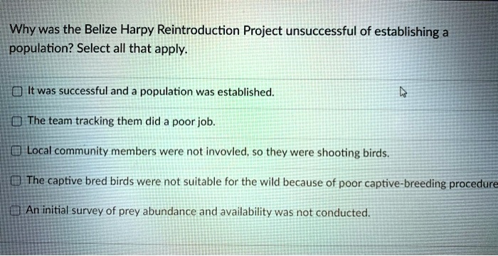why was the belize harpy reintroduction project unsuccessful of ...