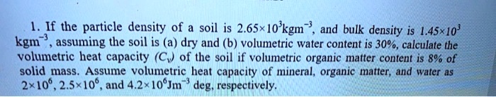 if the particle density of soil is 2 65x10kgm and bulk density is 14s10 ...