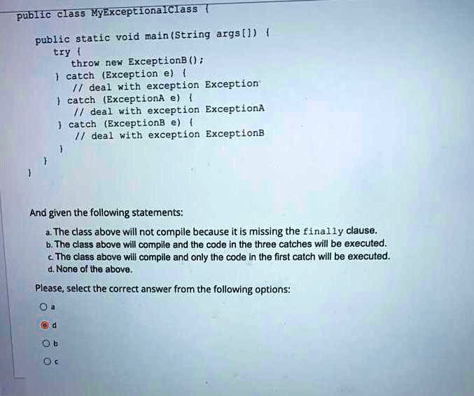 Video Solution Public Class Myexceptionalclass Public Static Void Mainstring Args Try Throw 